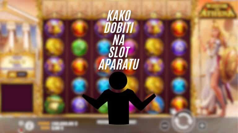 6 provjerenih strategija kako dobiti na slot aparatu